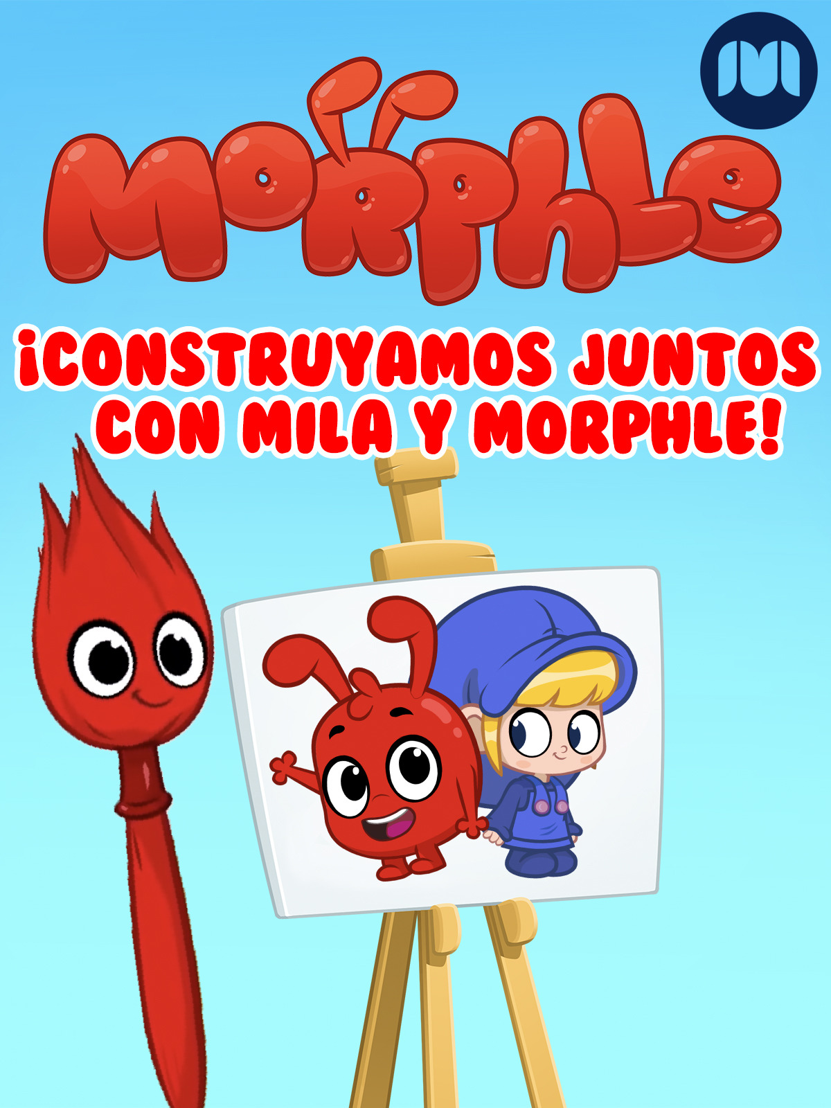 Prime Video: ¡Construyamos juntos con Mila y Morphle!