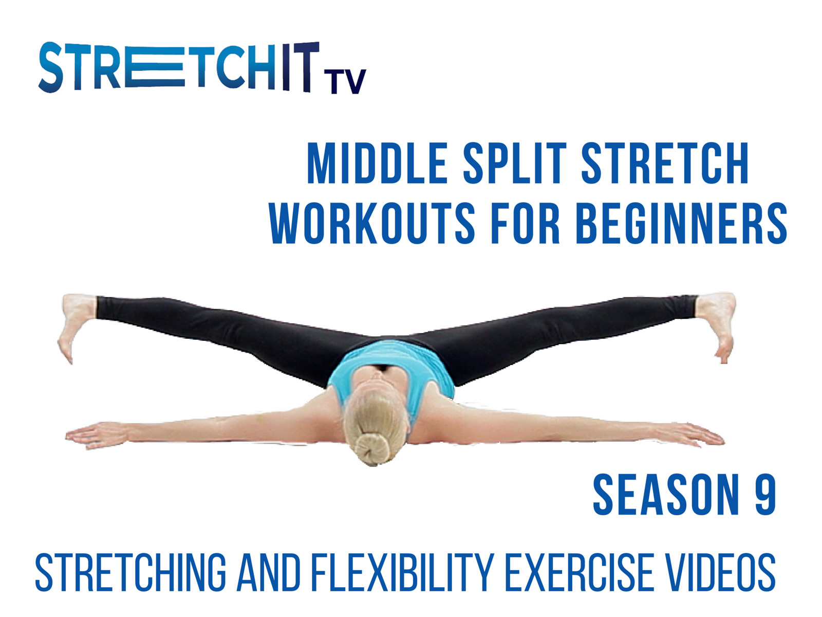 Middle Splits Stretches