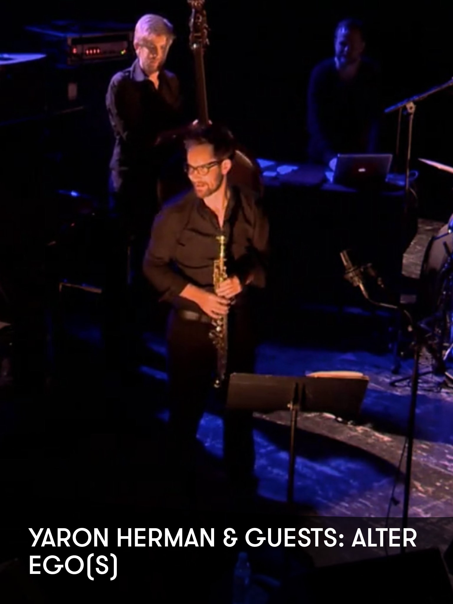 Prime Video: Yaron Herman and Guests: Alter Ego(s)