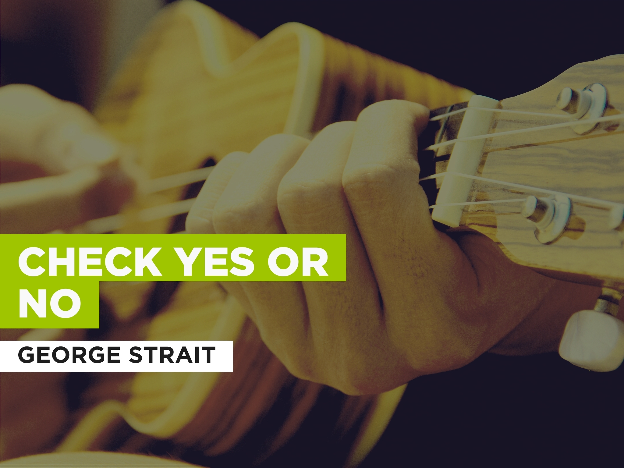 Check Yes Or No George Strait