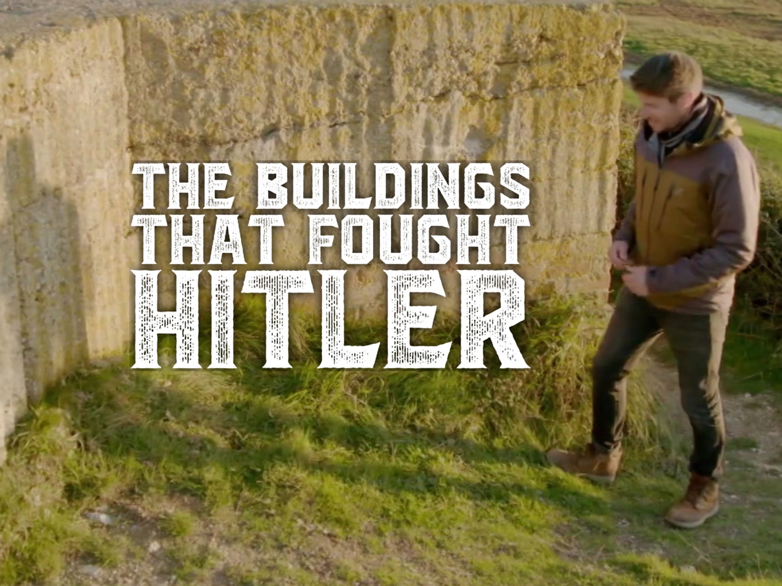 Prime Video: THE BUILDINGS THAT FOUGHT HITLER - Season 1