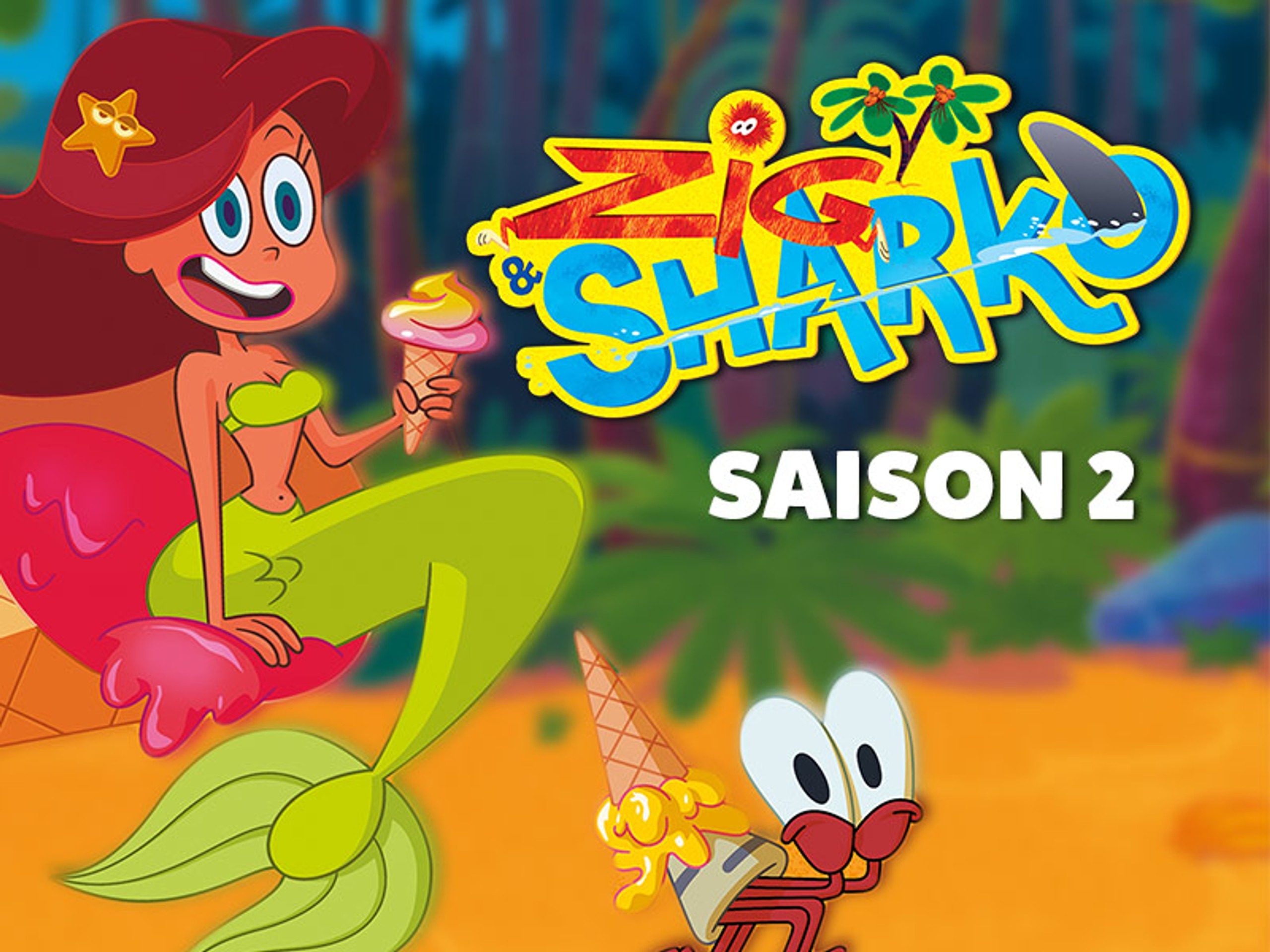 Prime Video: Zig et Sharko - Saison 2