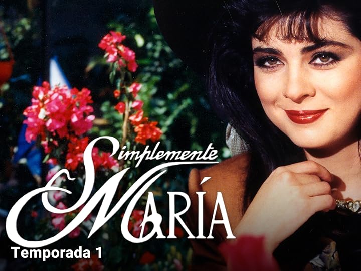 Watch Simplemente María 1989 season-1 | Prime Video