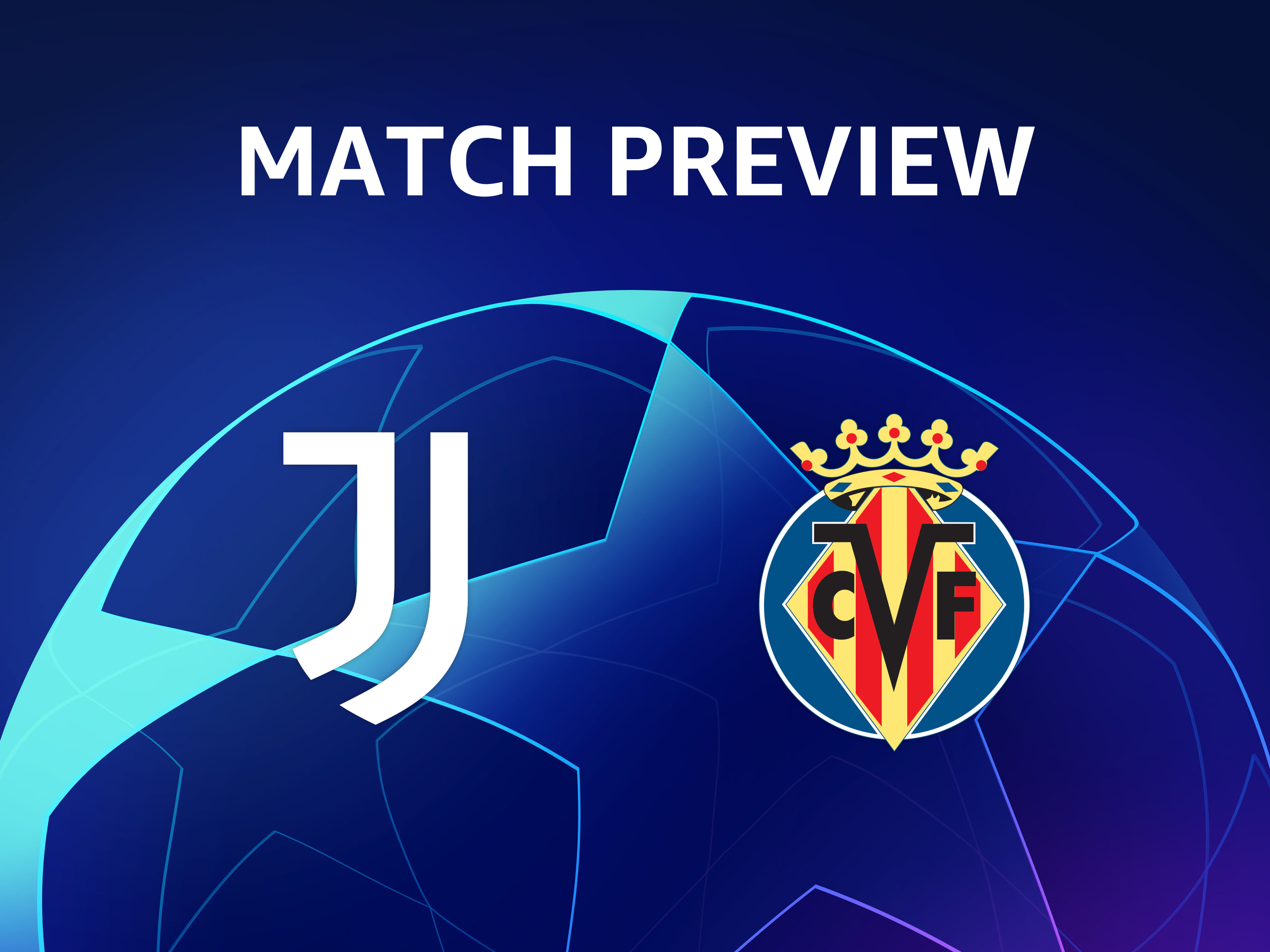 Prime Video: Match Preview: Juventus - Villarreal