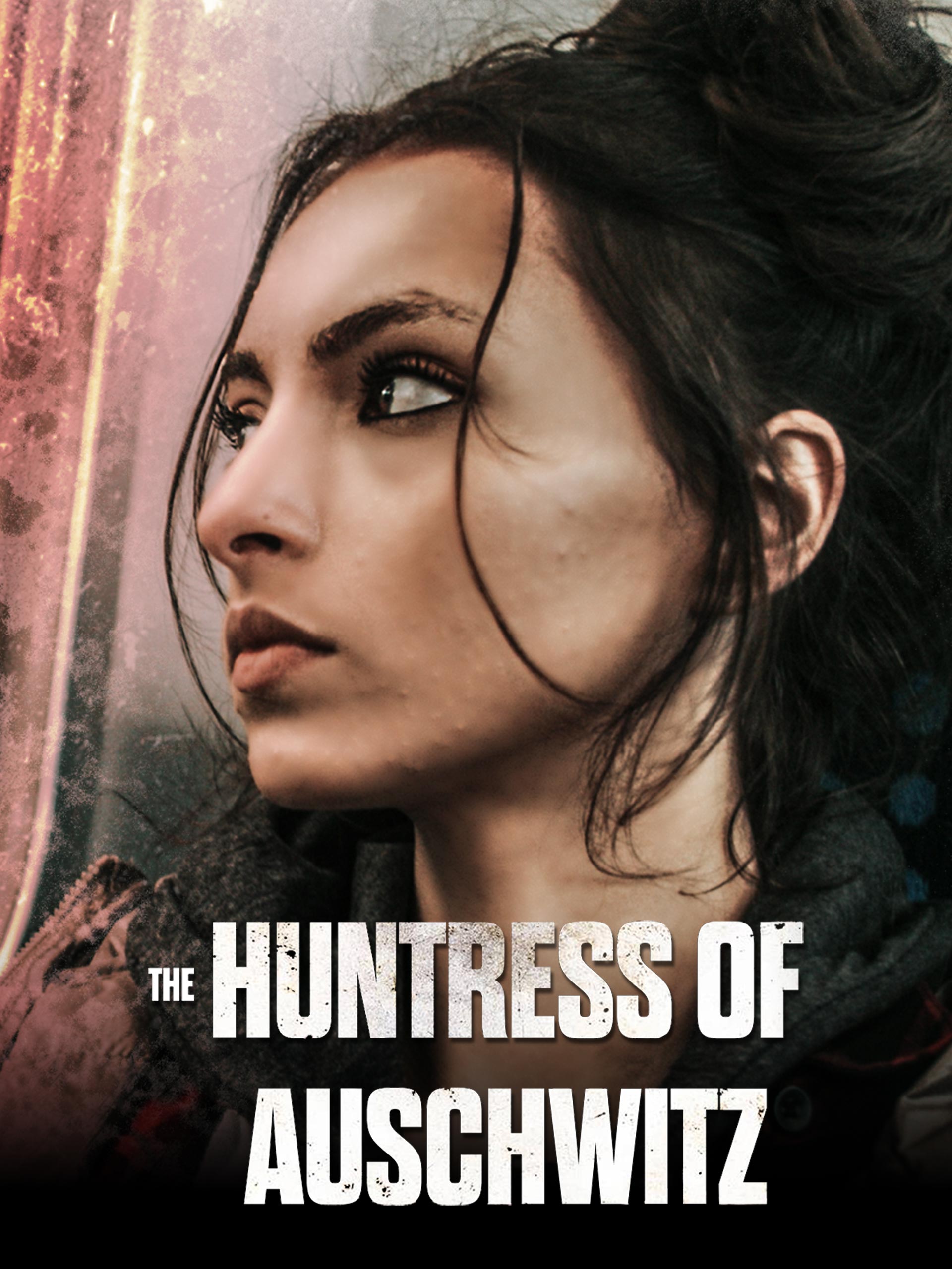 Prime Video: The Huntress Of Auschwitz