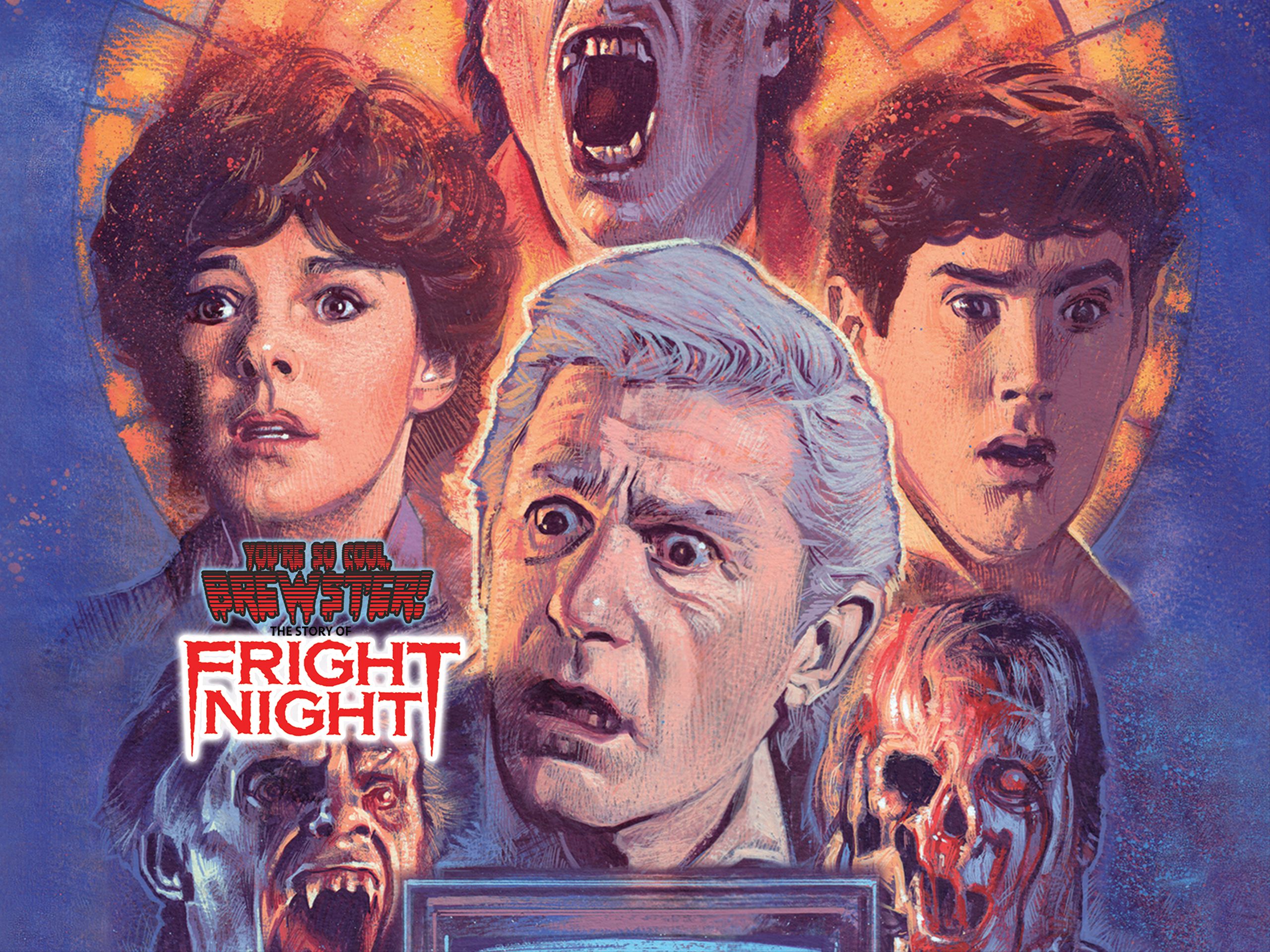 Prime Video: You're So Cool, Brewster! The Story of Fright Night - Season 1
