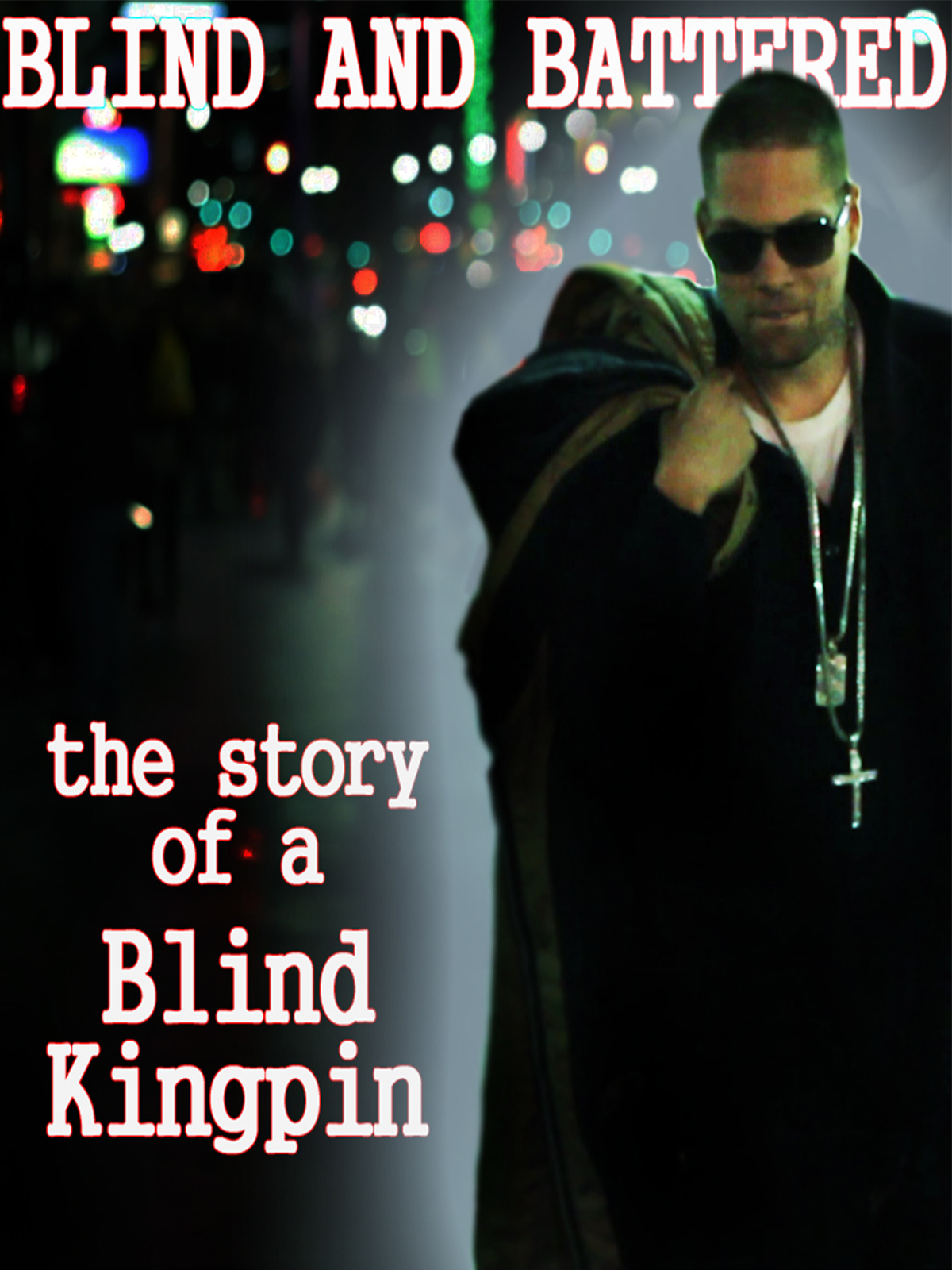 Prime Video: "Blind & Battered" the Blind Kingpin