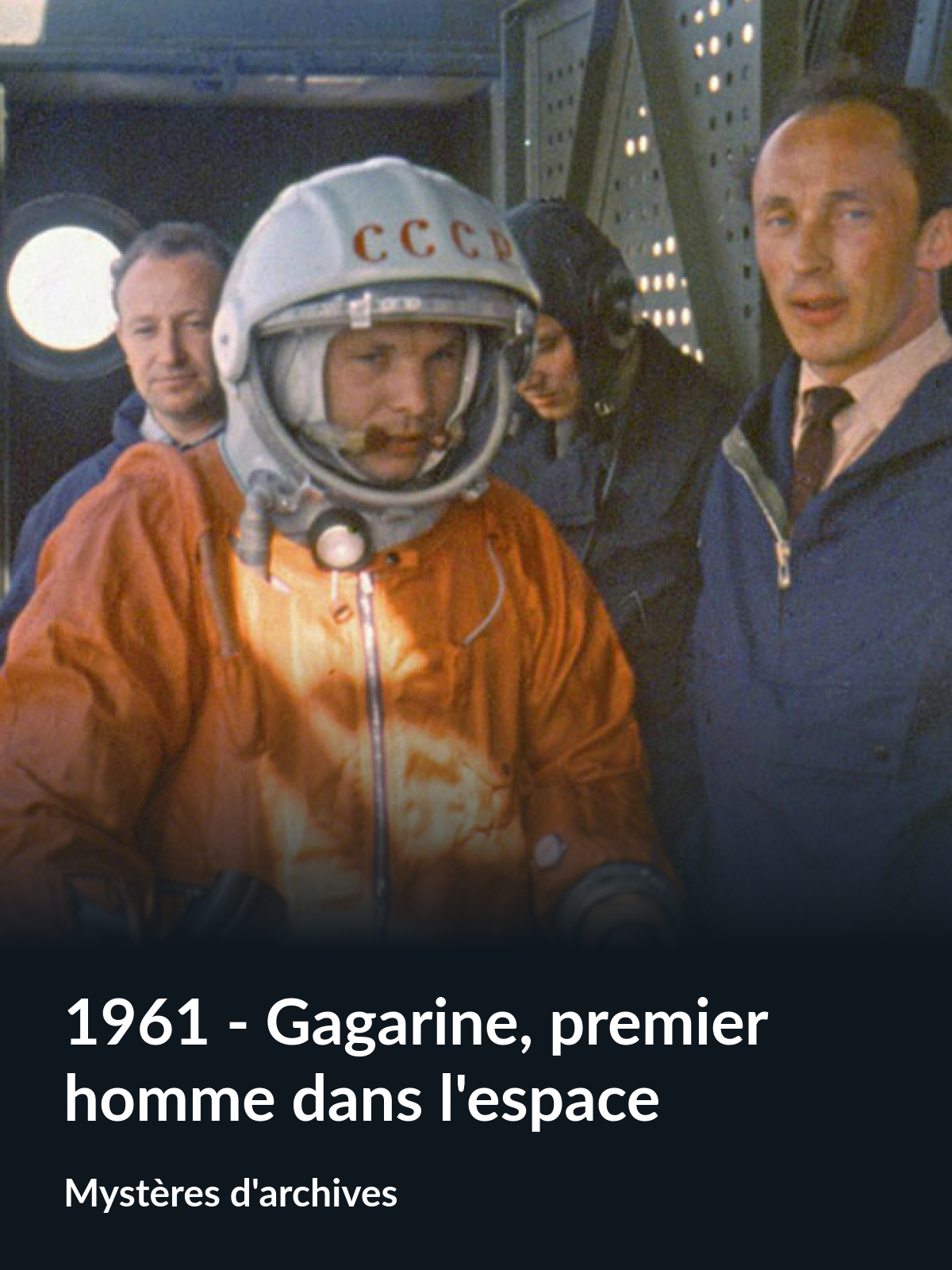 Prime Video: 1961 - Gagarine, premier homme dans l'espace (Mystères d ...