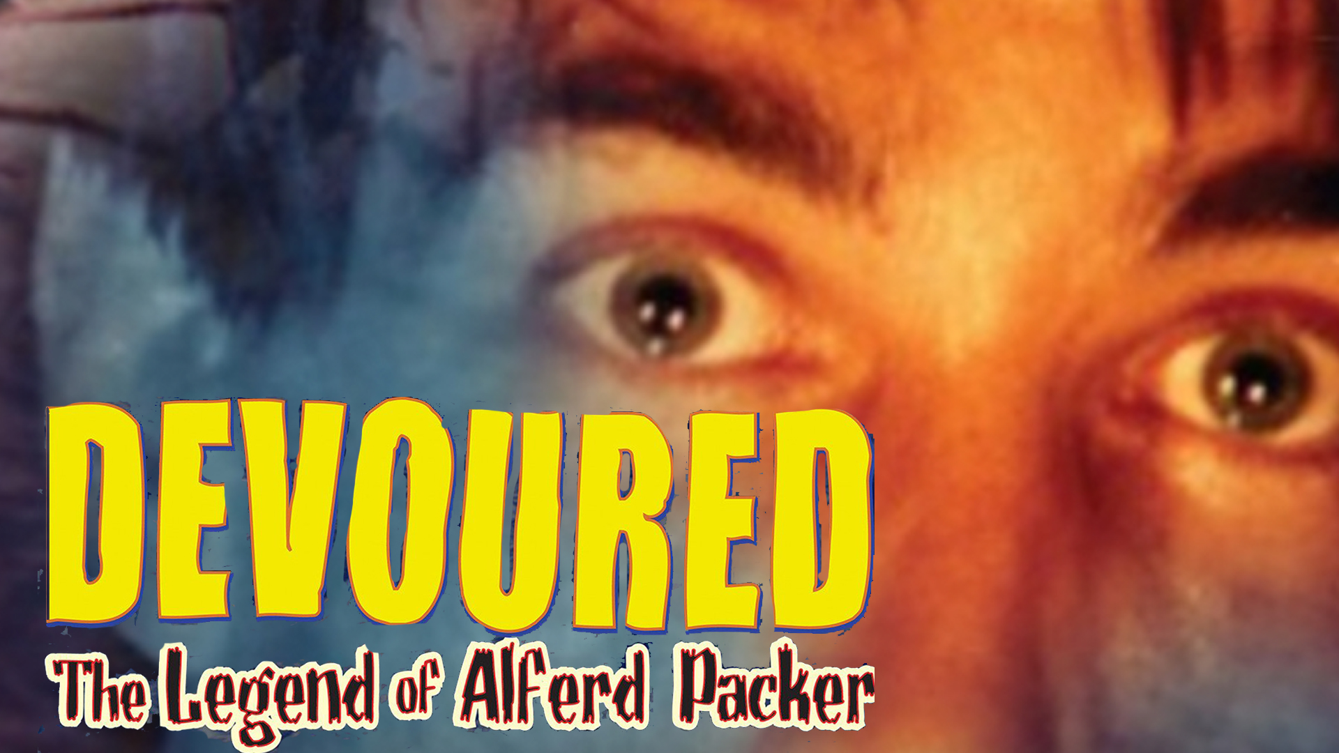 Watch Devoured: The Legend of Alferd Packer | Prime Video