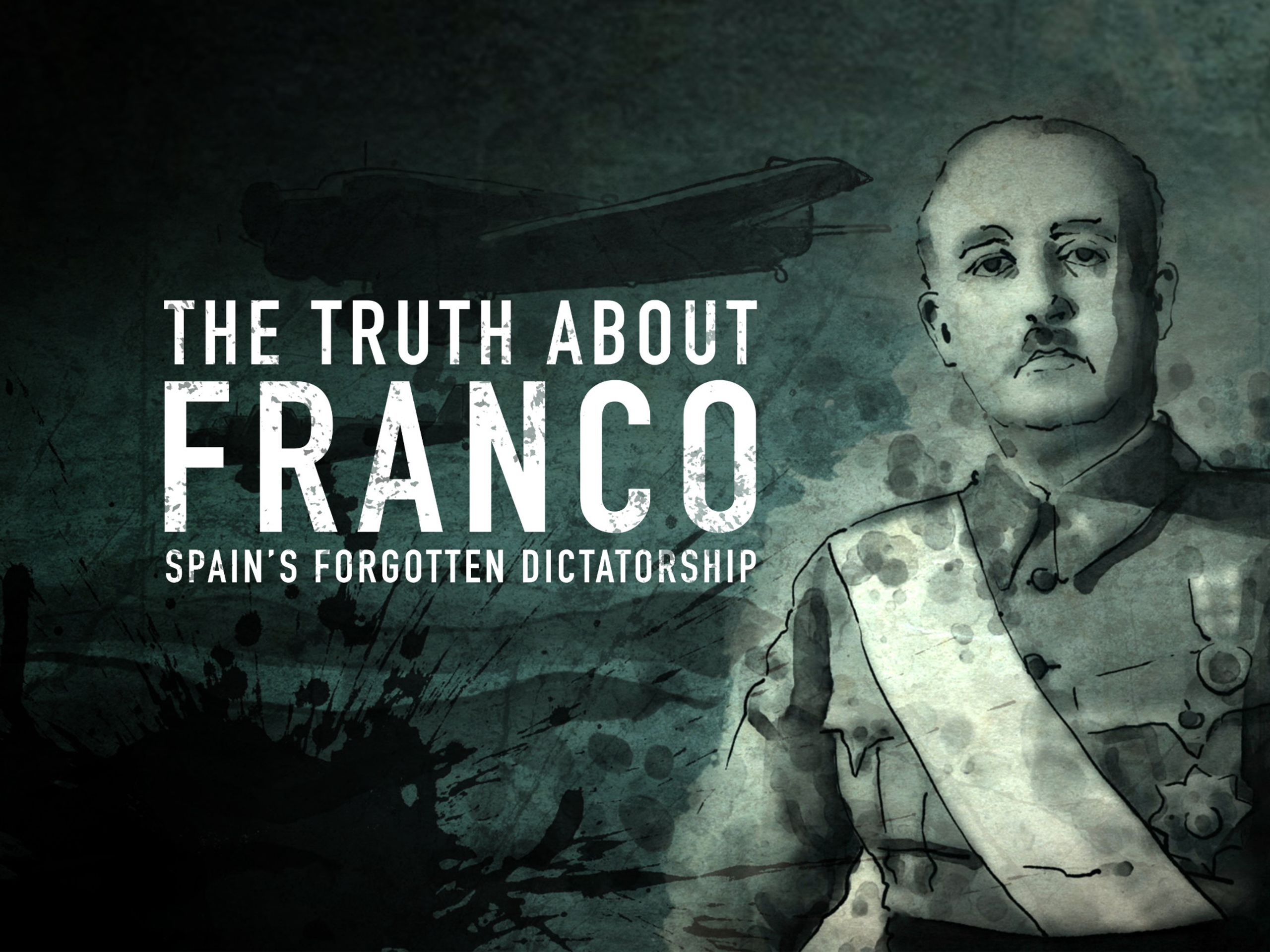 Prime Video: The Truth About Franco: Spain's Forgotten Dictatorship ...