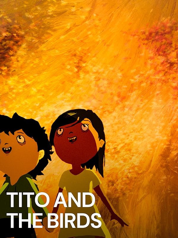 Prime Video: Tito and the Birds