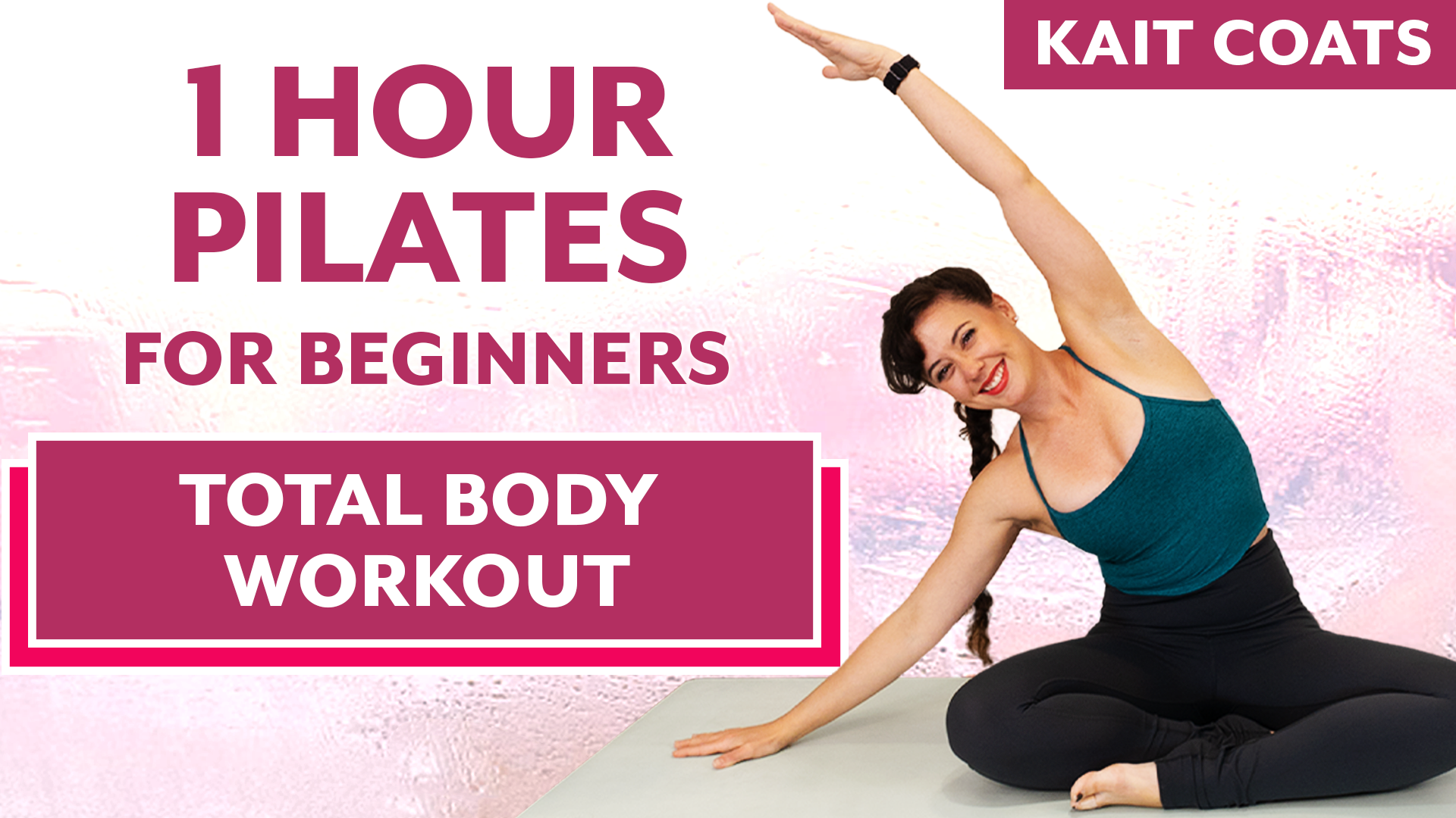 Watch 1 Hour Pilates Total Body Workout for Beginners | with Kait Coats ...