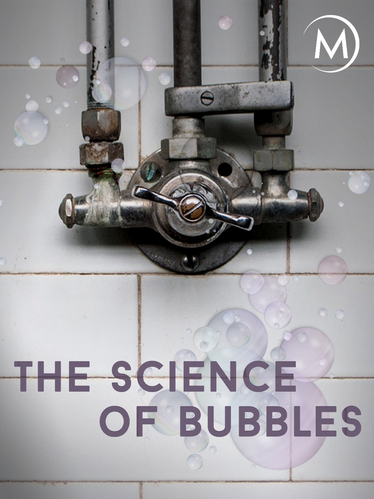 Prime Video: The Science of Bubbles