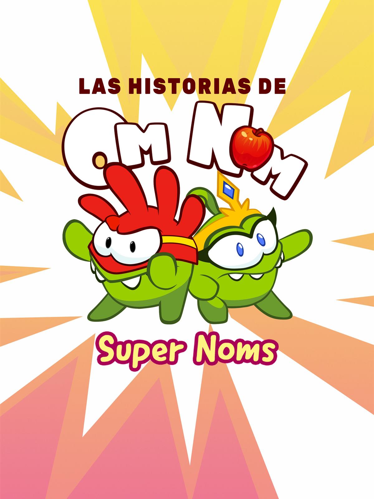 Prime Video: Las Historias de Om Nom - SuperNoms 1