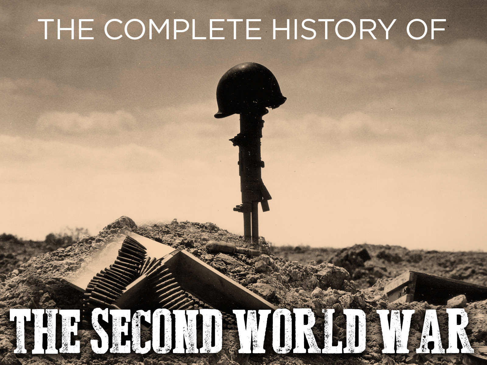 Prime Video: The Complete History of the Second World War