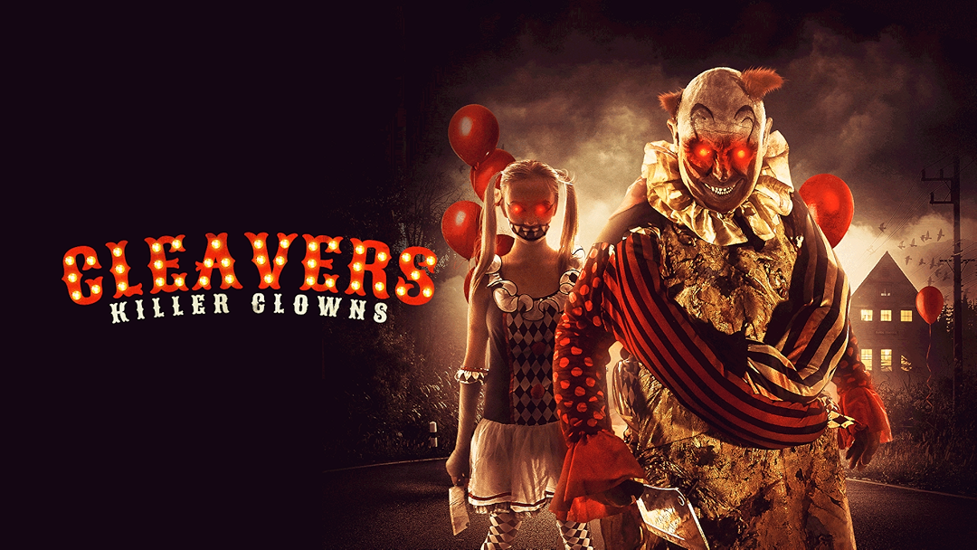 Prime Video: Cleavers: Killer Clowns