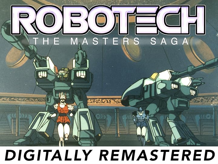 Prime Video: Robotech: The Complete Series - Digitally Remastered