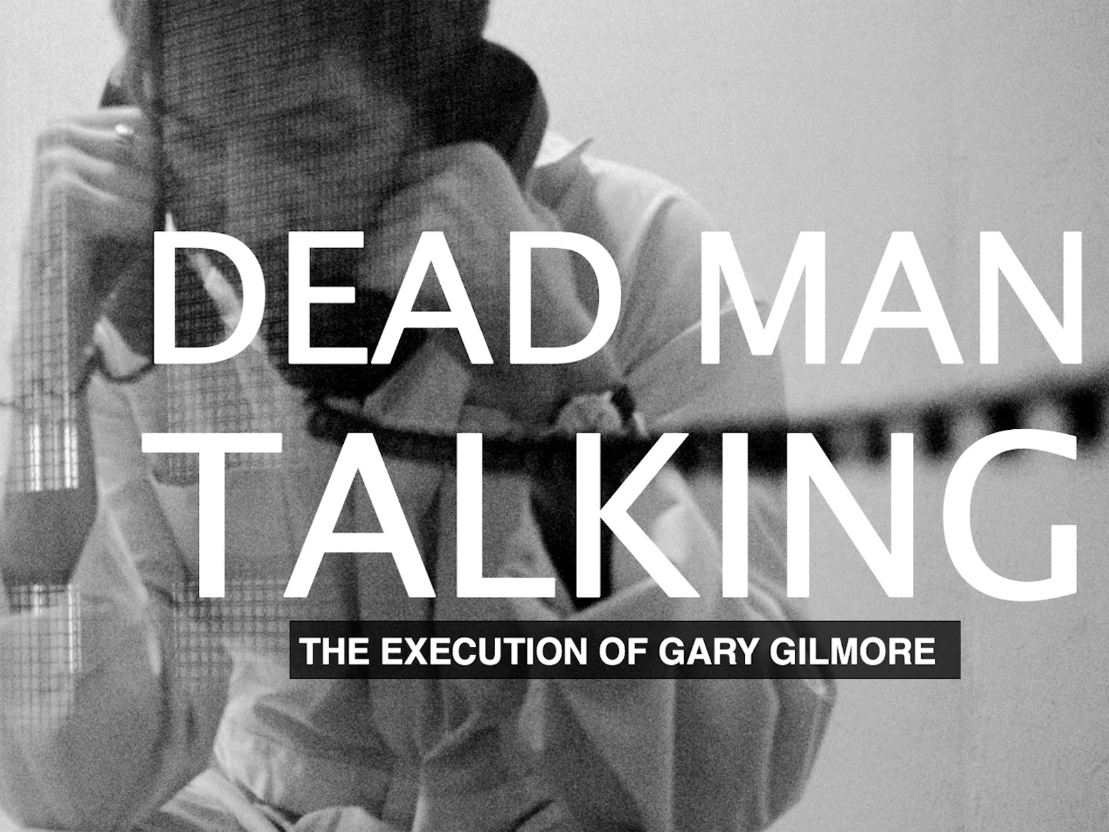 Prime Video: Execution of Gary Gilmore