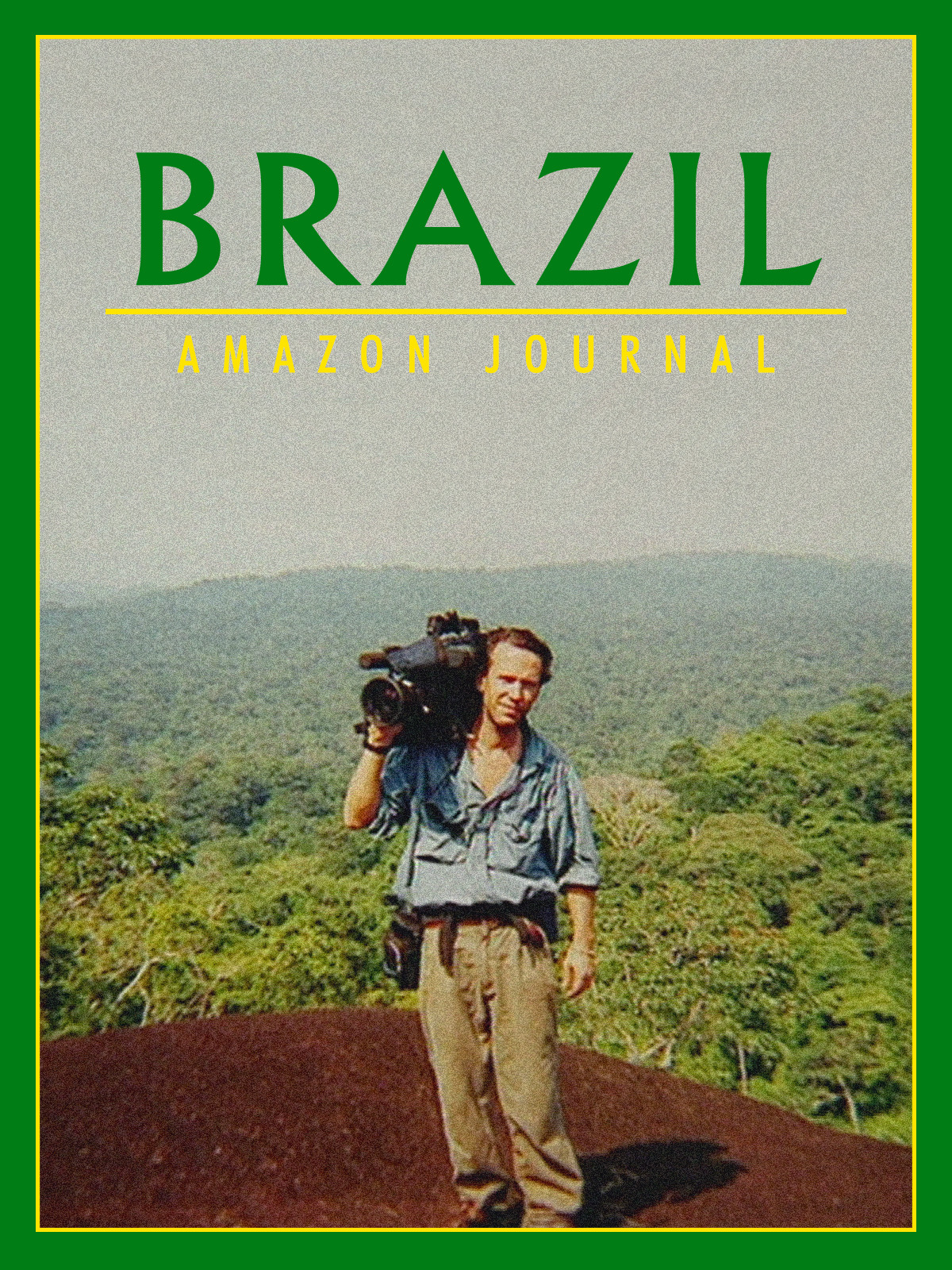 Prime Video: Brazil: Amazon Journal