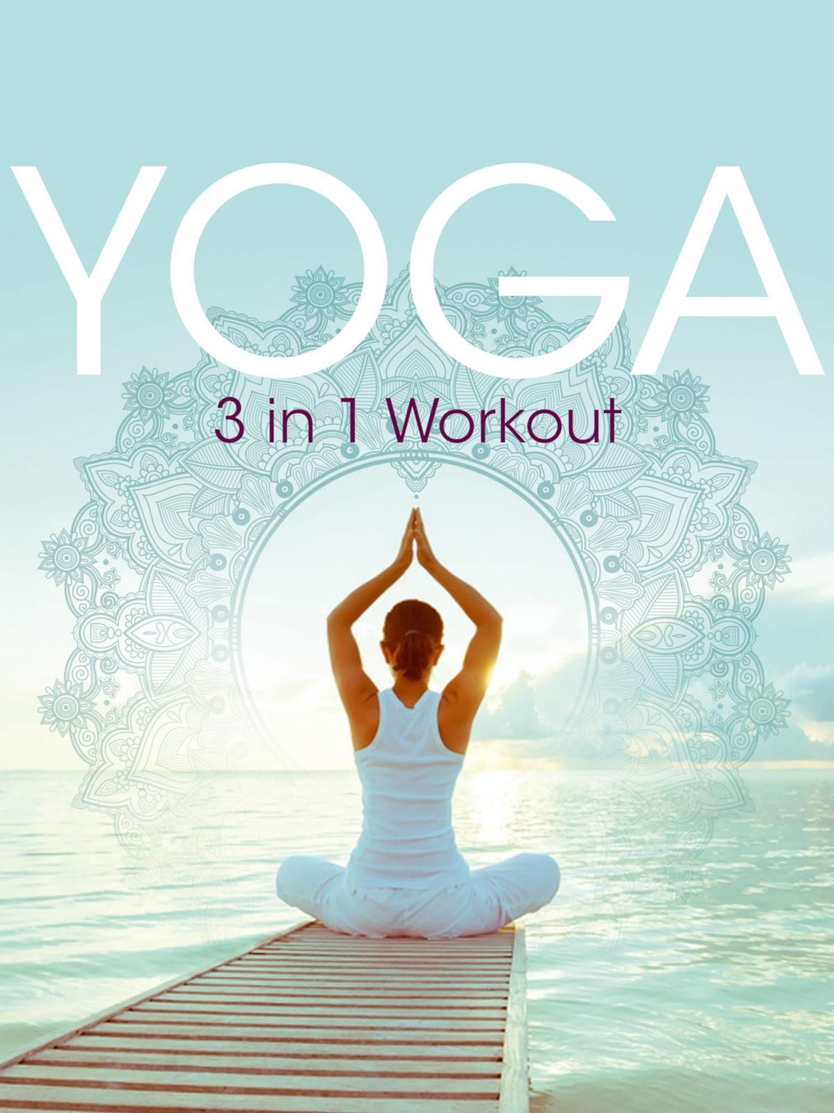 Prime Video: Yoga 3 in 1 Workout