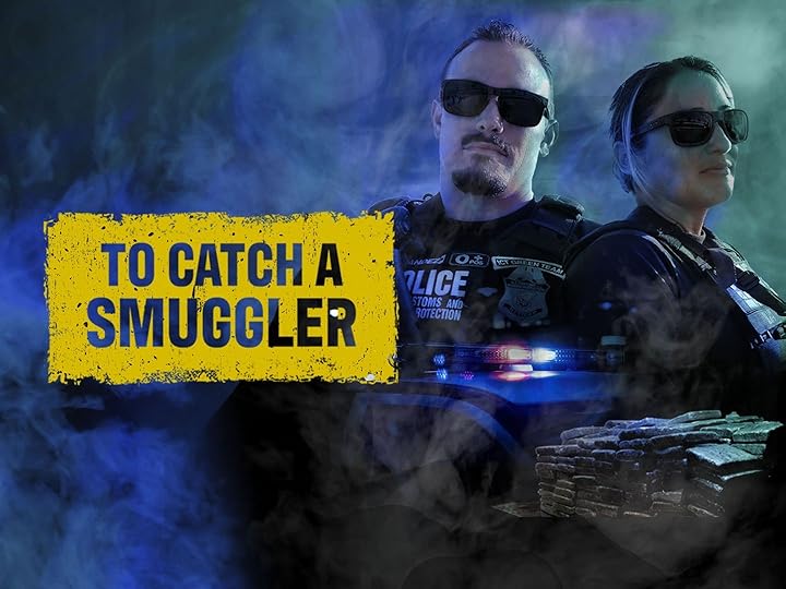 Prime Video: To Catch a Smuggler - Season 3