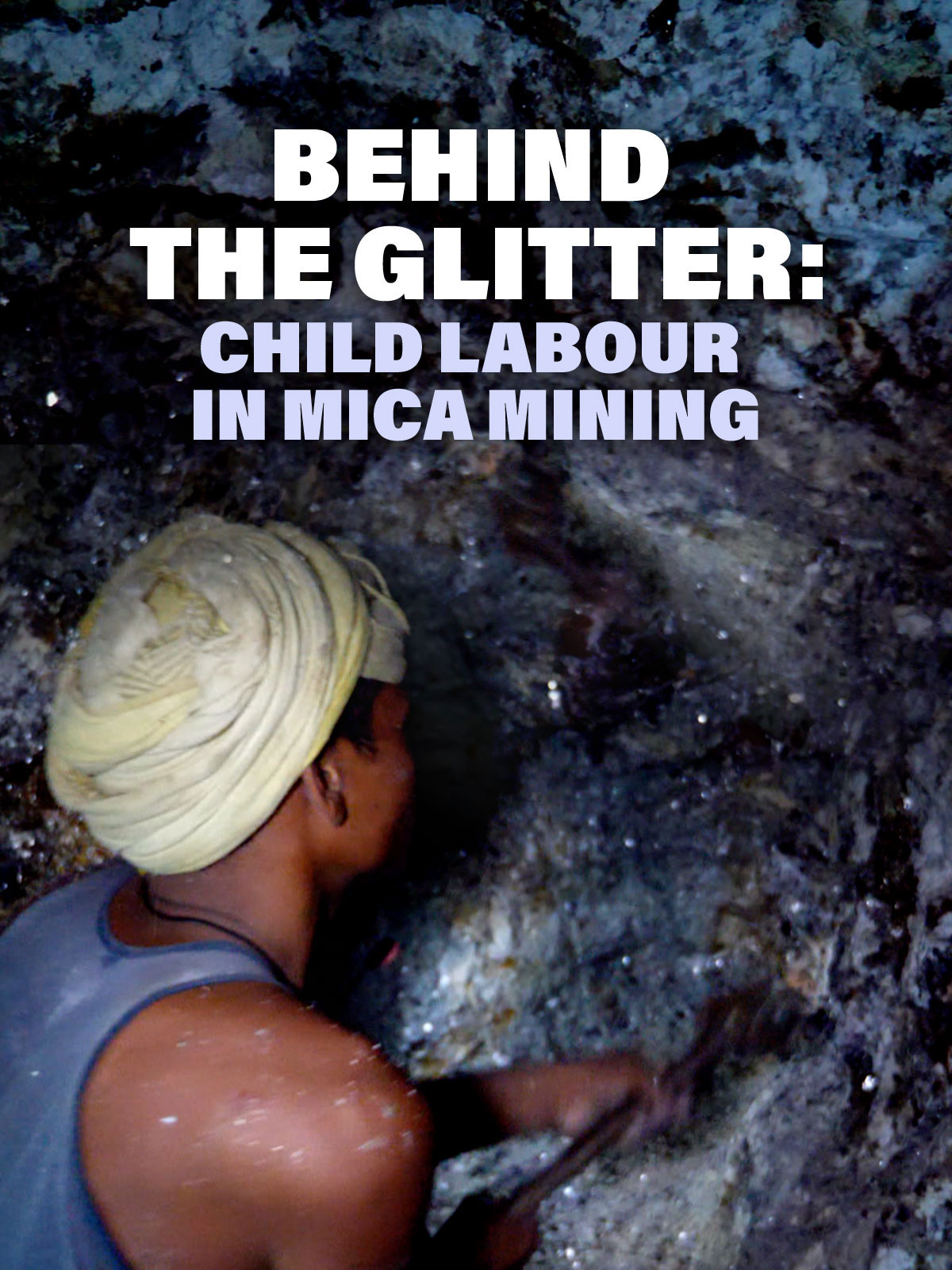 Prime Video: Behind The Glitter: Child Labour In Mica Mining