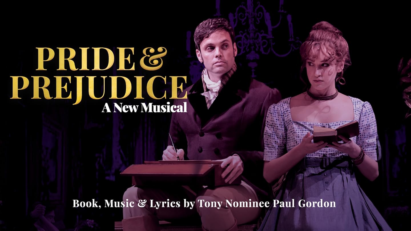 Amazon.com: Pride and Prejudice: A New Musical : Mary Mattison, Justin ...
