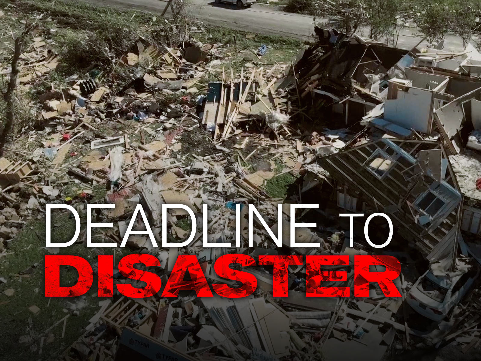 Prime Video: Deadline to Disaster - Season 1