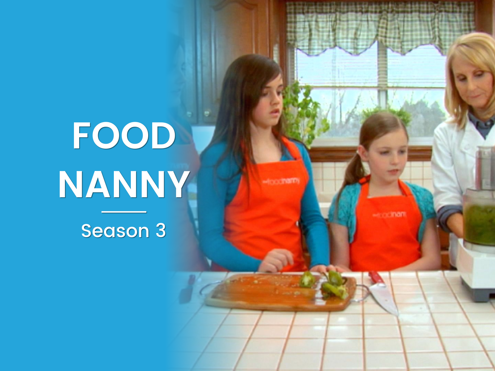 Prime Video: Food Nanny - Season 3