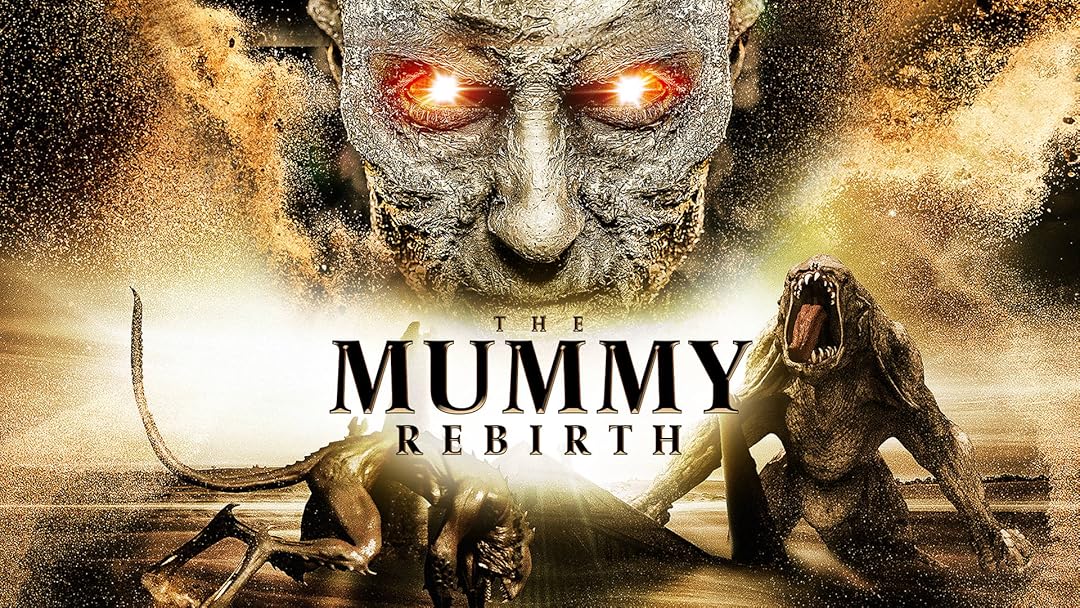 Prime Video: The Mummy Rebirth