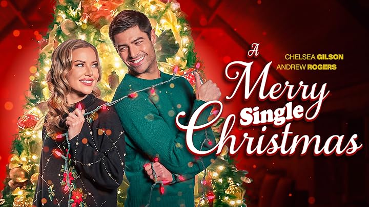 Amazon.com: A Merry Single Christmas : Chelsea Gilson, Andrew Rogers ...