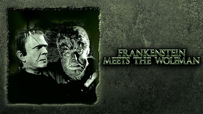 Frankenstein Meets The Wolfman