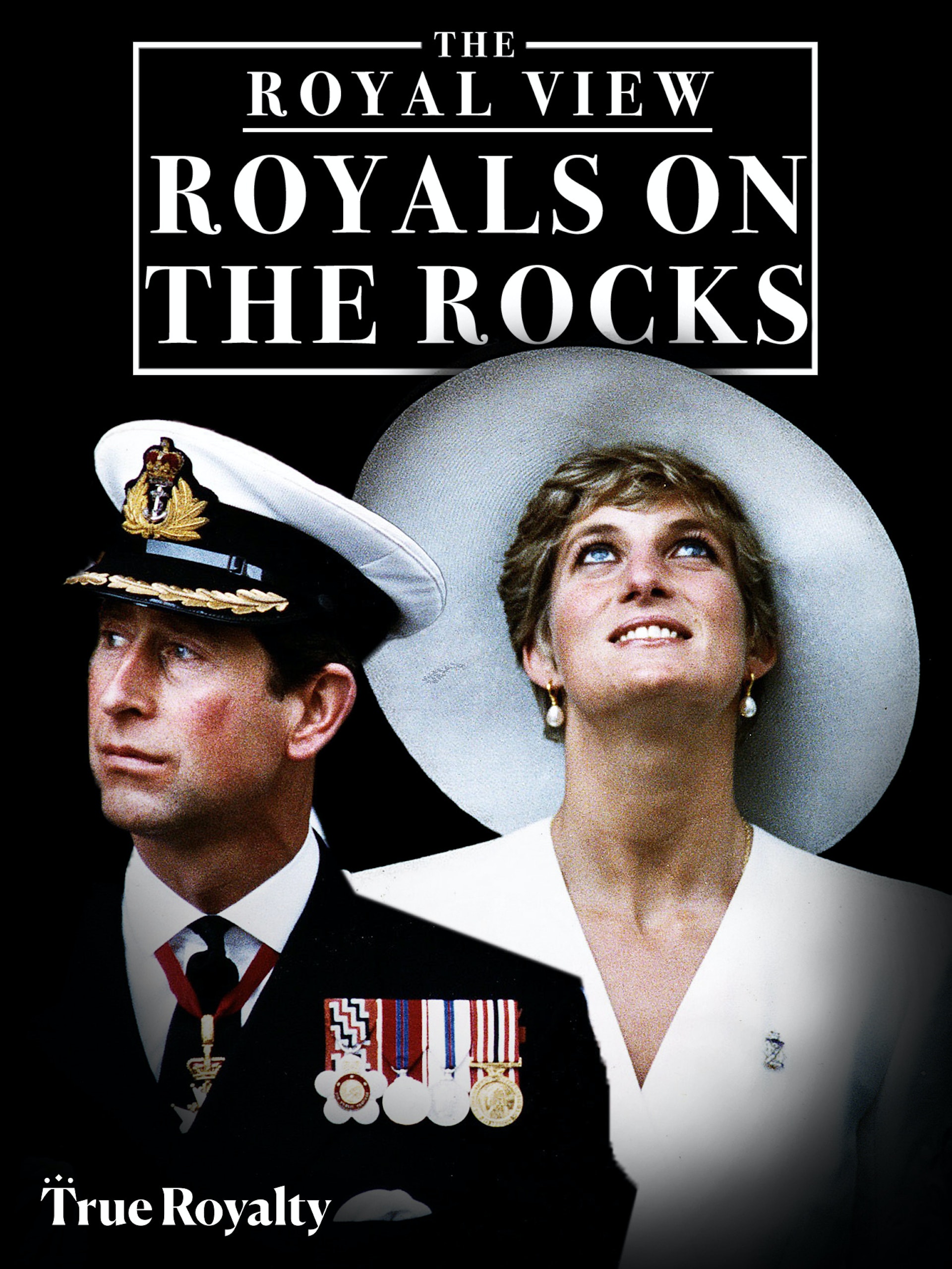 Prime Video: The Royal View: Royals on the Rocks