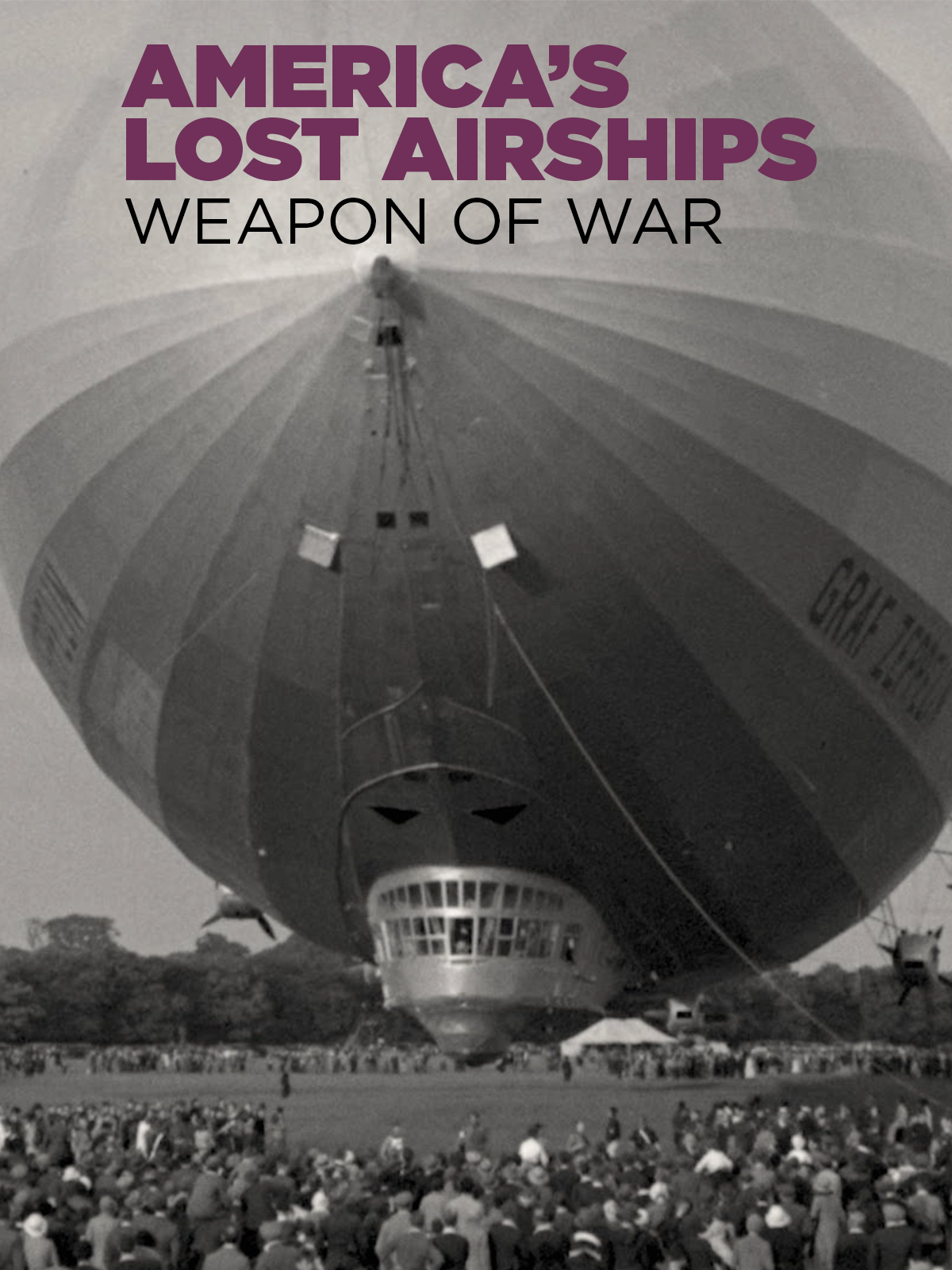 Prime Video: AMERICA'S LOST AIRSHIP: WEAPON OF WAR