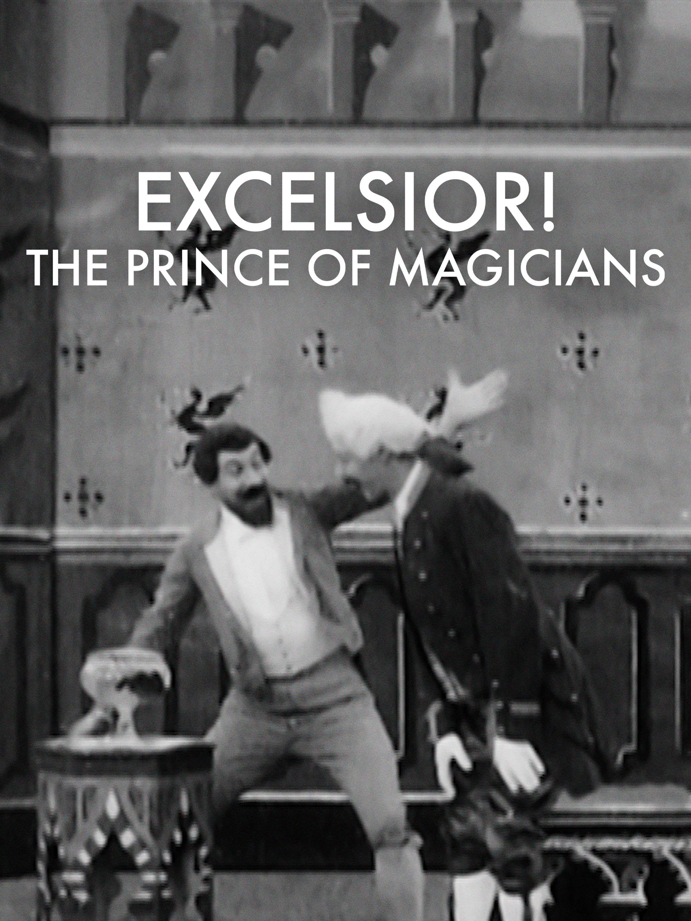 Prime Video: Excelsior! The Prince of Magicians