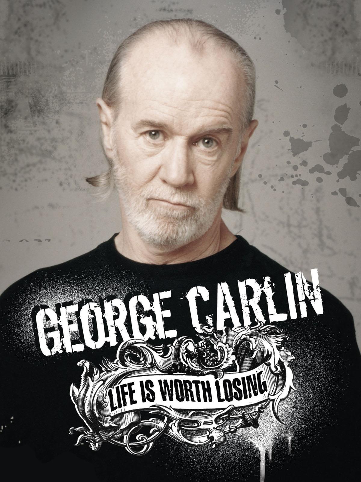 Prime Video: George Carlin: Life Is Worth Losing