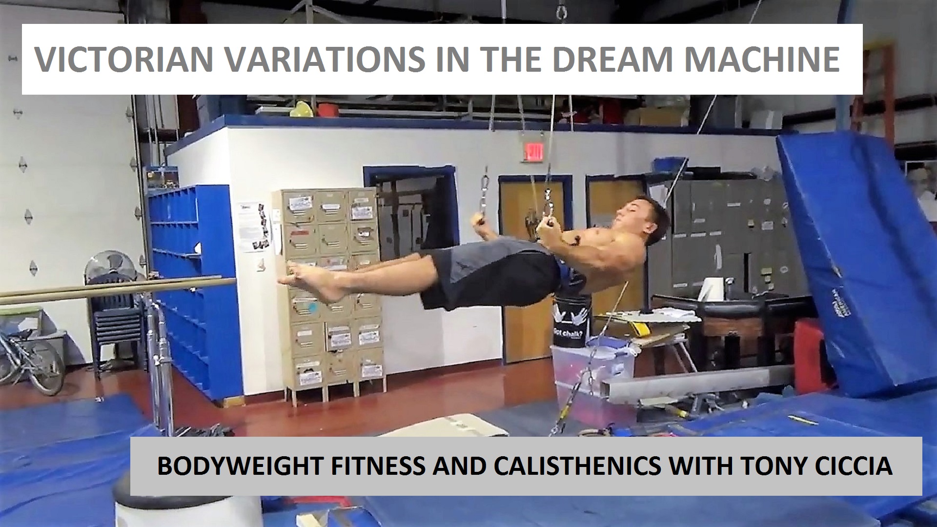 Watch Victorian Variations in the Dream Machine - Bodyweight Fitness ...