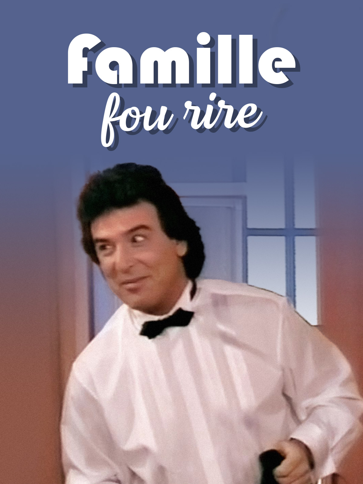 Prime Video: Famille fou rire