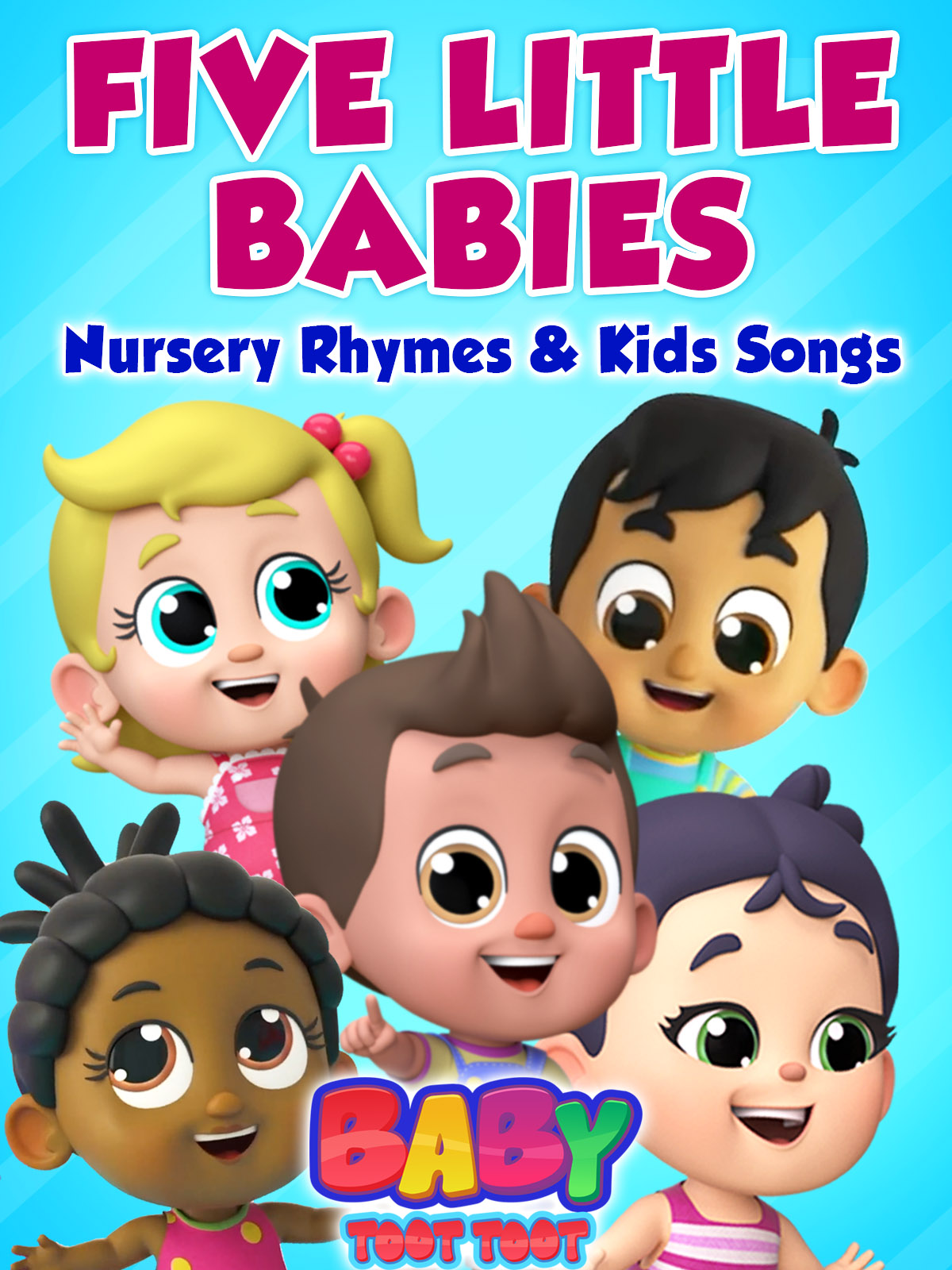 Prime Video Five Little Babies Nursery Rhymes Kids Songs Baby Toot
