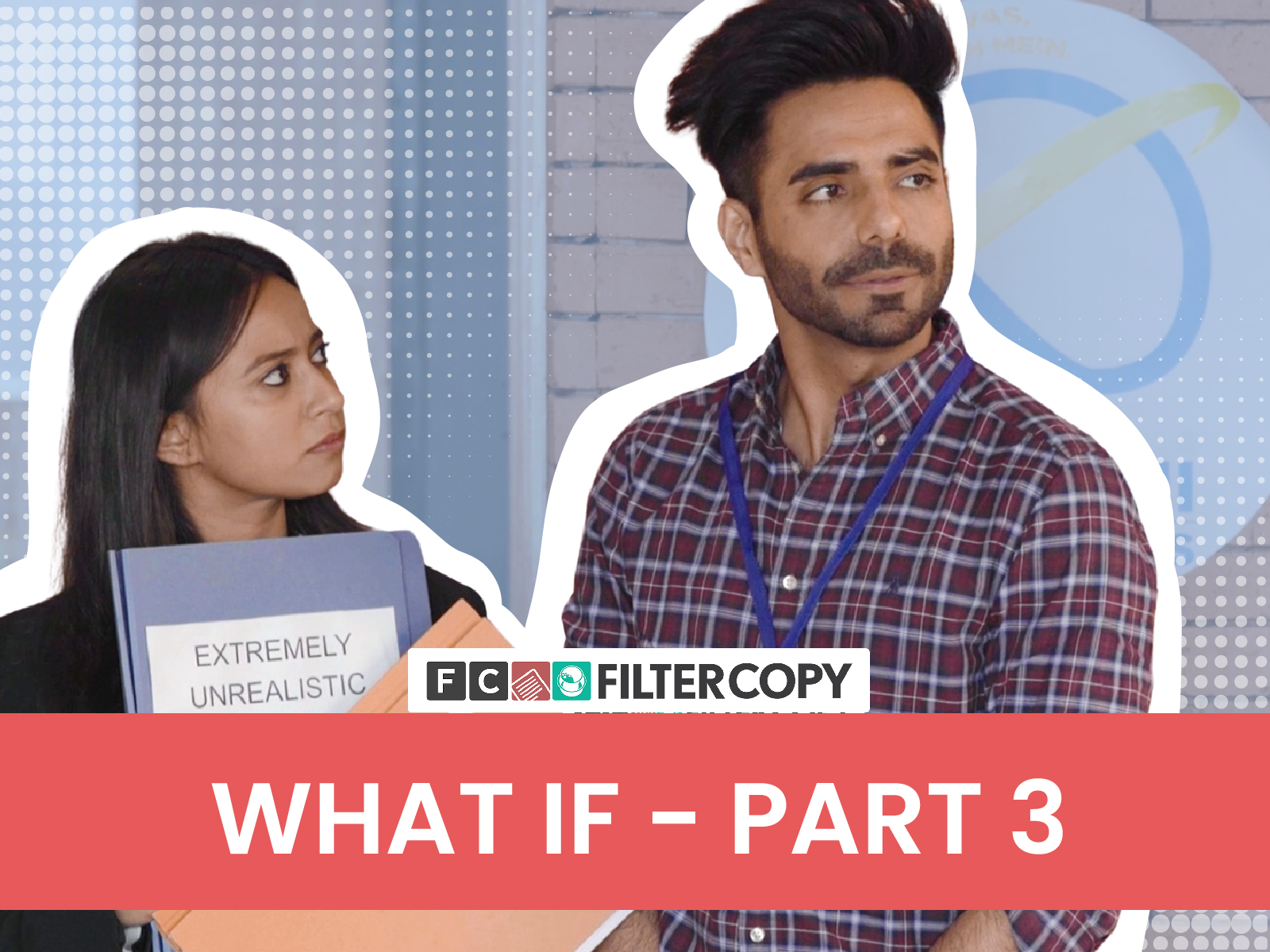 Prime Video: FilterCopy - What If - Season 3