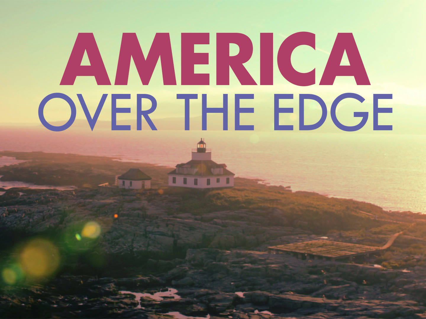 Prime Video: America Over the Edge - Season 1
