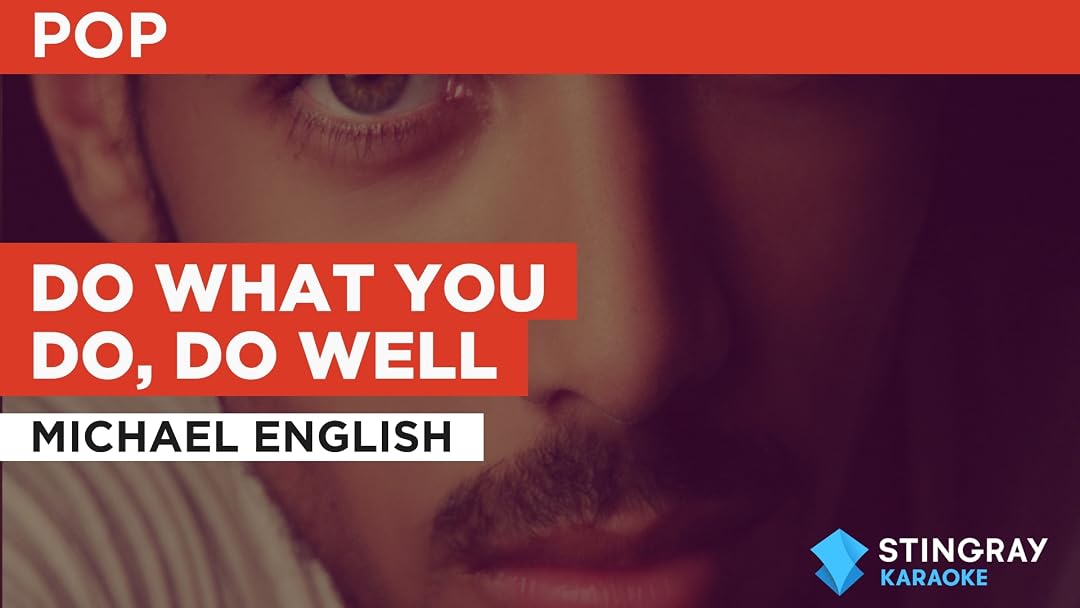 Prime Video: Do What You Do, Do Well in the Style of Michael English