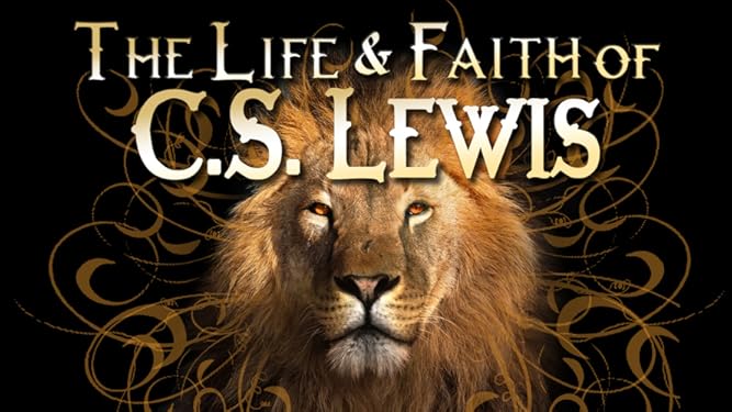 Watch The Life and Faith of CS Lewis | Prime Video