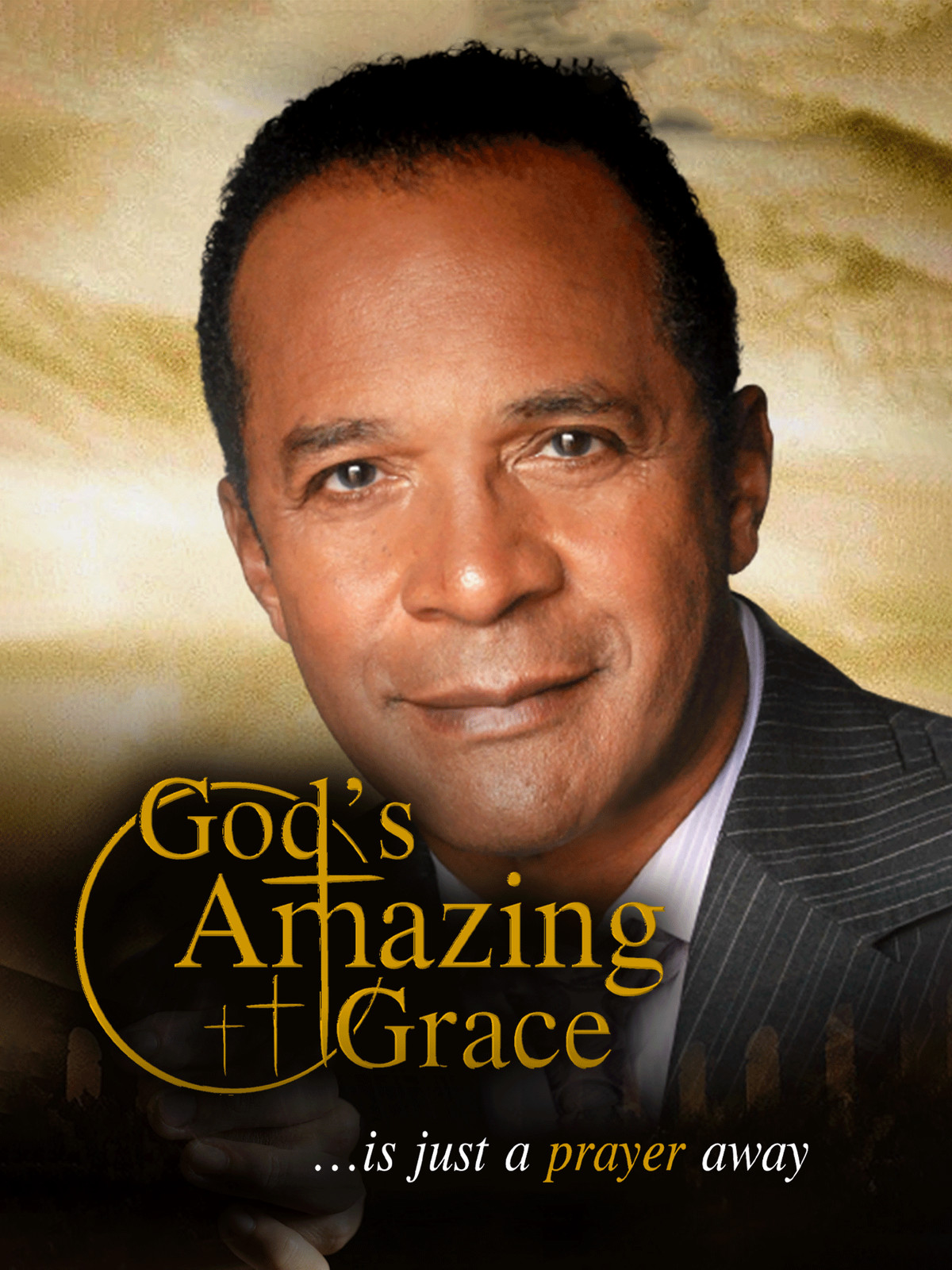 Prime Video: God's Amazing Grace... is just a prayer away