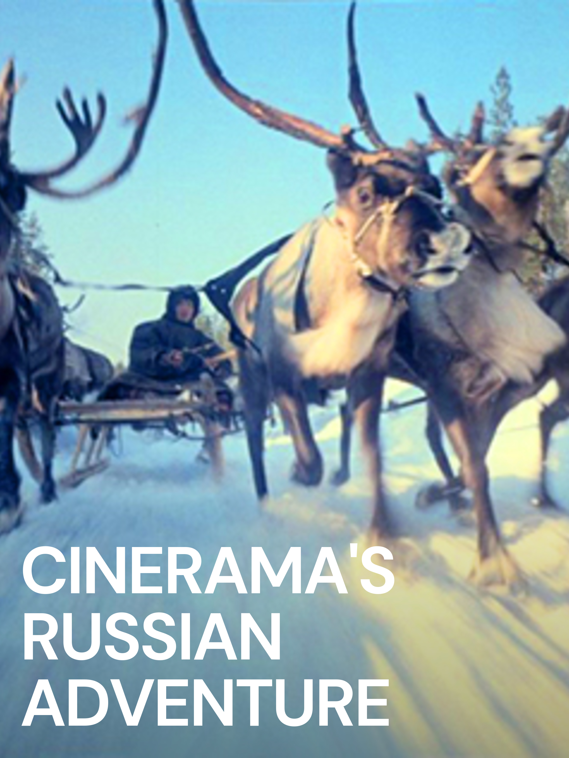 Prime Video: Cinerama’s Russian Adventure