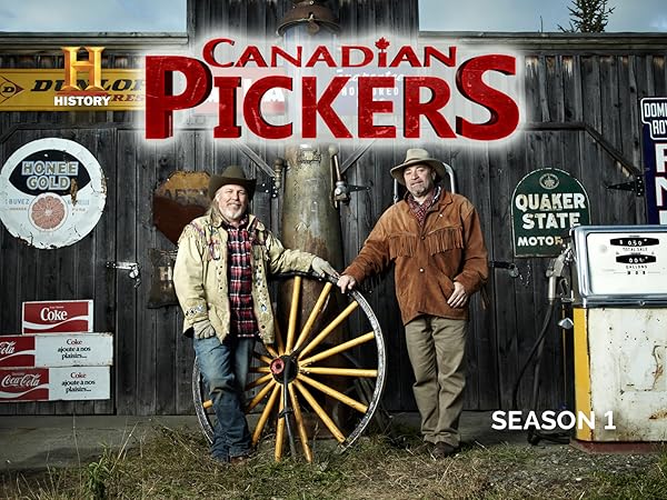 Prime Video: Canadian Pickers - Season 1