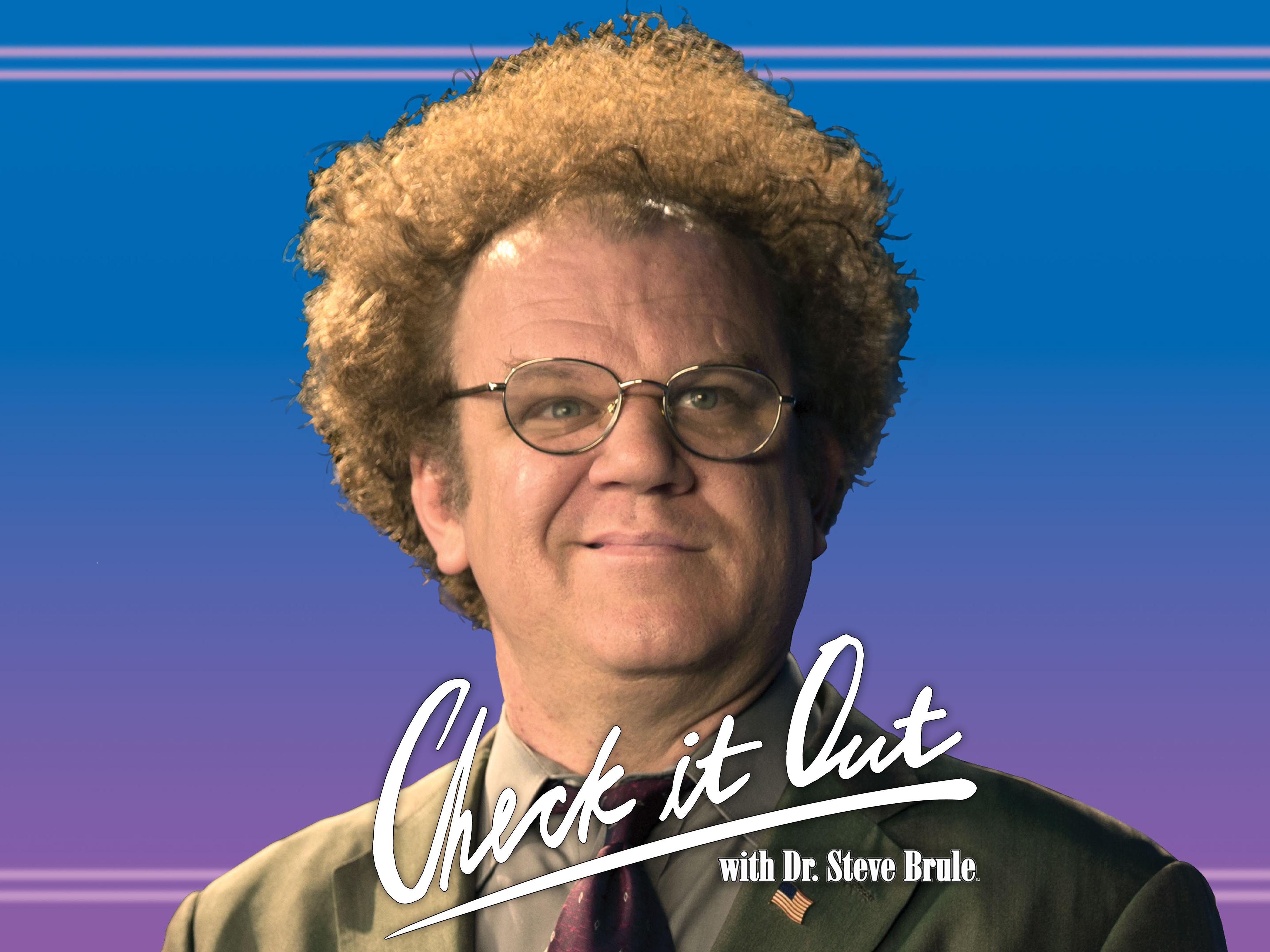 Prime Video: Check It Out! With Dr. Steve Brule