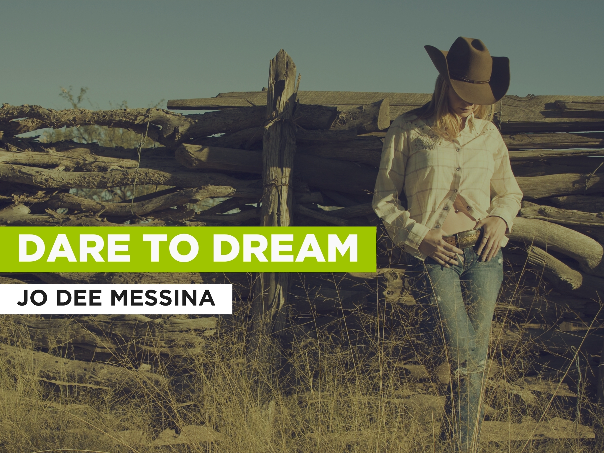 Prime Video: Dare To Dream in the Style of Jo Dee Messina