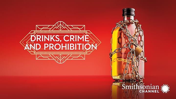 Prime Video: Drinks, Crime and Prohibition - Season 1