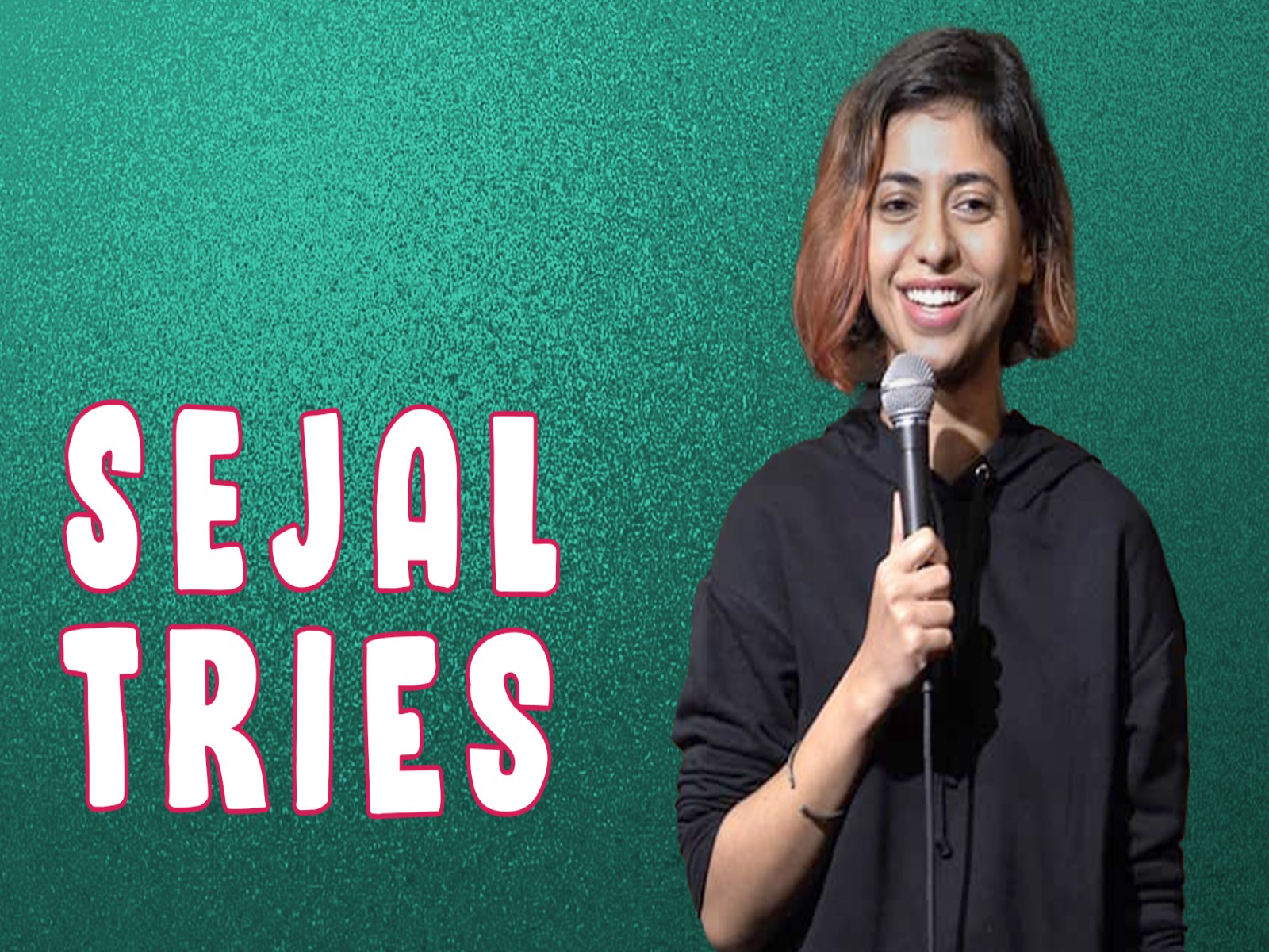 Prime Video: Sejal Tries - Season 1